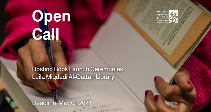 Hosting Book Launch Ceremonies at the Leila Miqdadi Al-Qattan Library ...